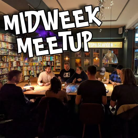 Midweek Meetup - Brætspilscaféen
